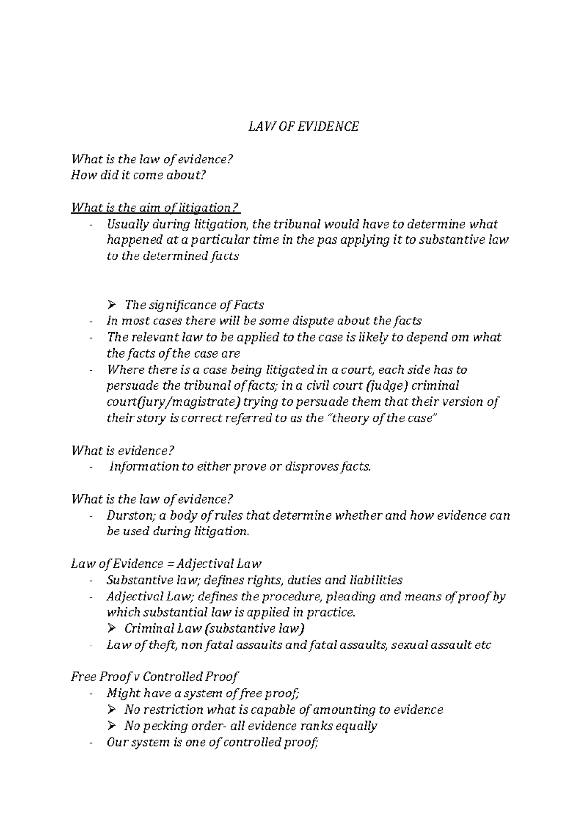 Evidence notes - not3s - LAW OF EVIDENCE What is the law of evidence ...
