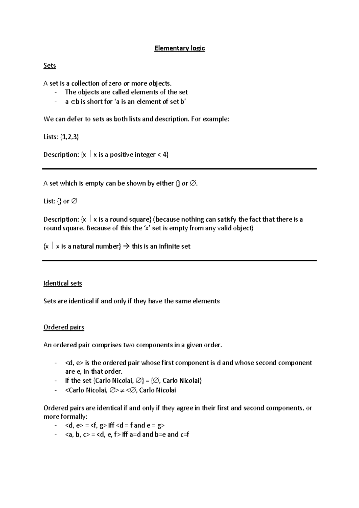 Elementary logic Notes 1 - Elementary logic Sets A set is a collection ...