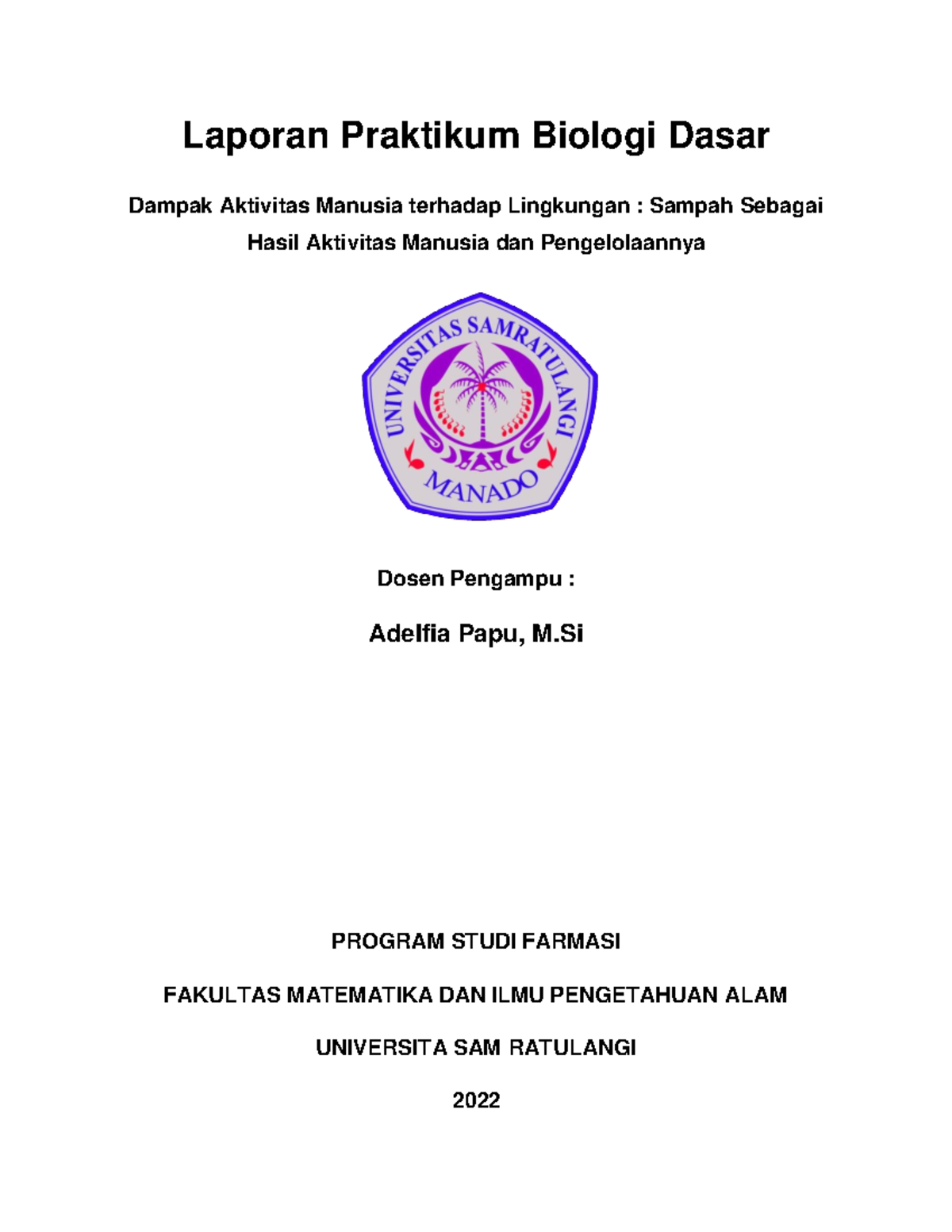 Laporan Pratikum 14 KEL 4 - Laporan Praktikum Biologi Dasar Dampak ...