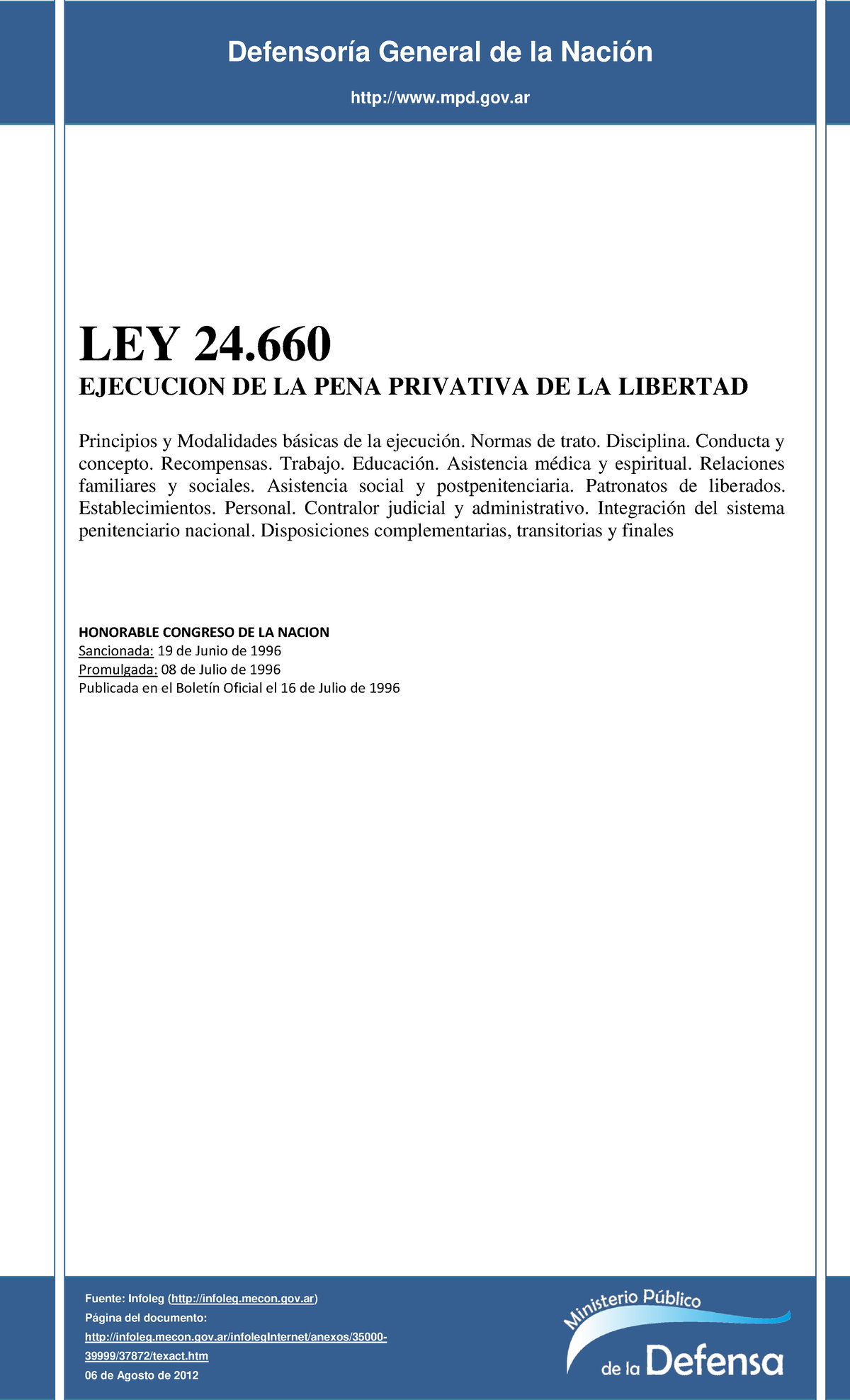 Ley 24660 - LEY 24. EJECUCION DE LA PENA PRIVATIVA DE LA LIBERTAD ...