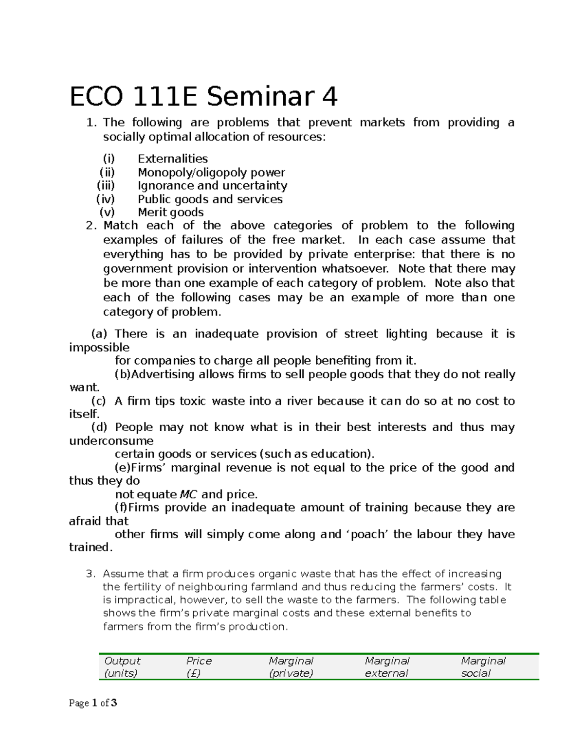 ECO111E seminar 4 how markets work - ECO 111E Seminar 4 1. The following are problems that ...