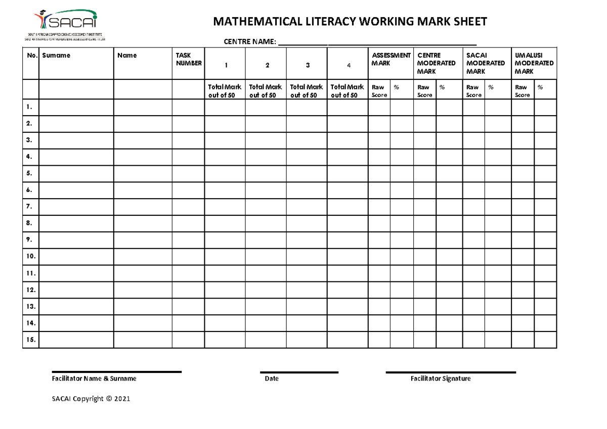 Working Mark sheet - Mathematical Literacy - SACAI Copyright © 2021 ...