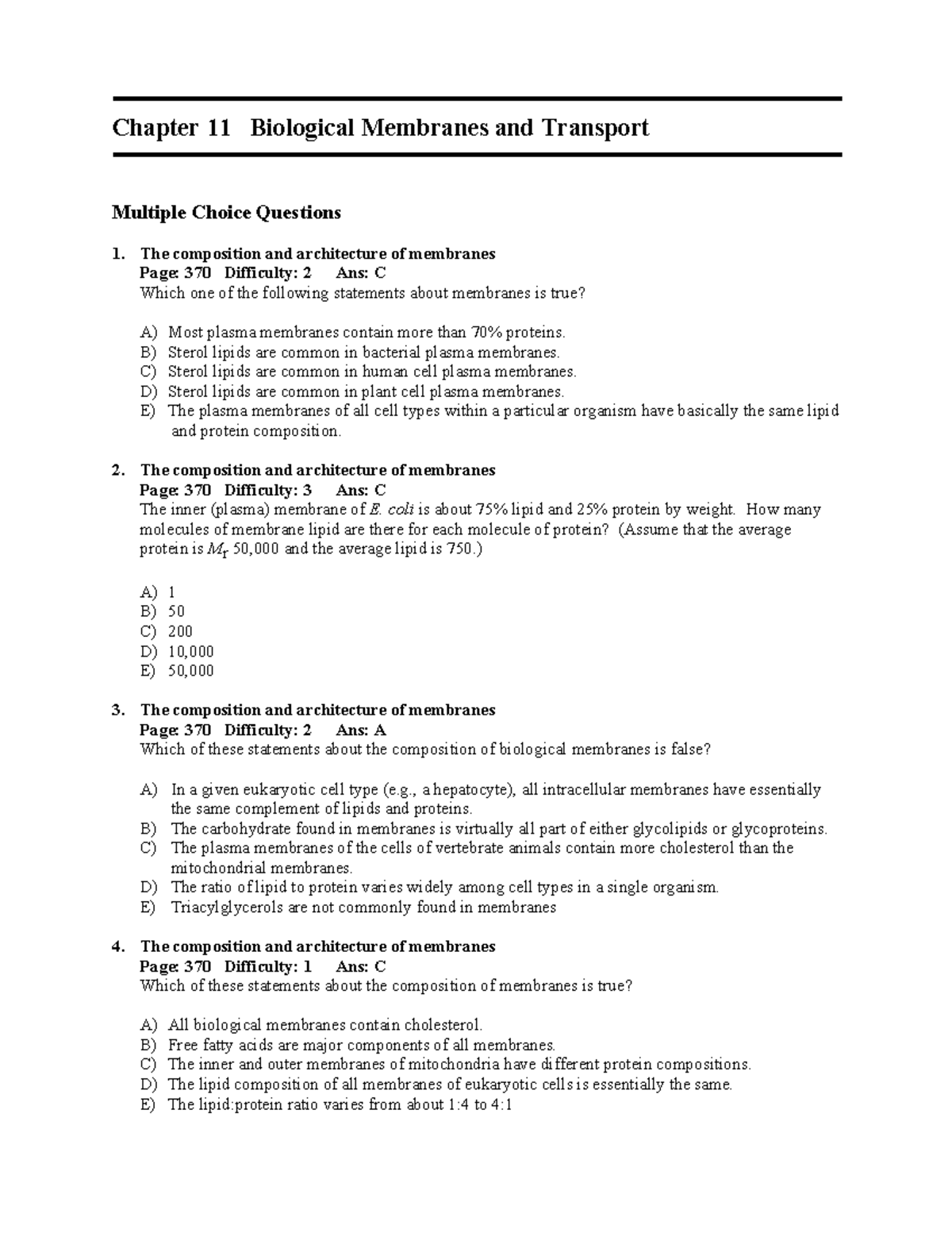 Ch11 - biochemistry - Multiple Choice Questions 1. The composition and ...