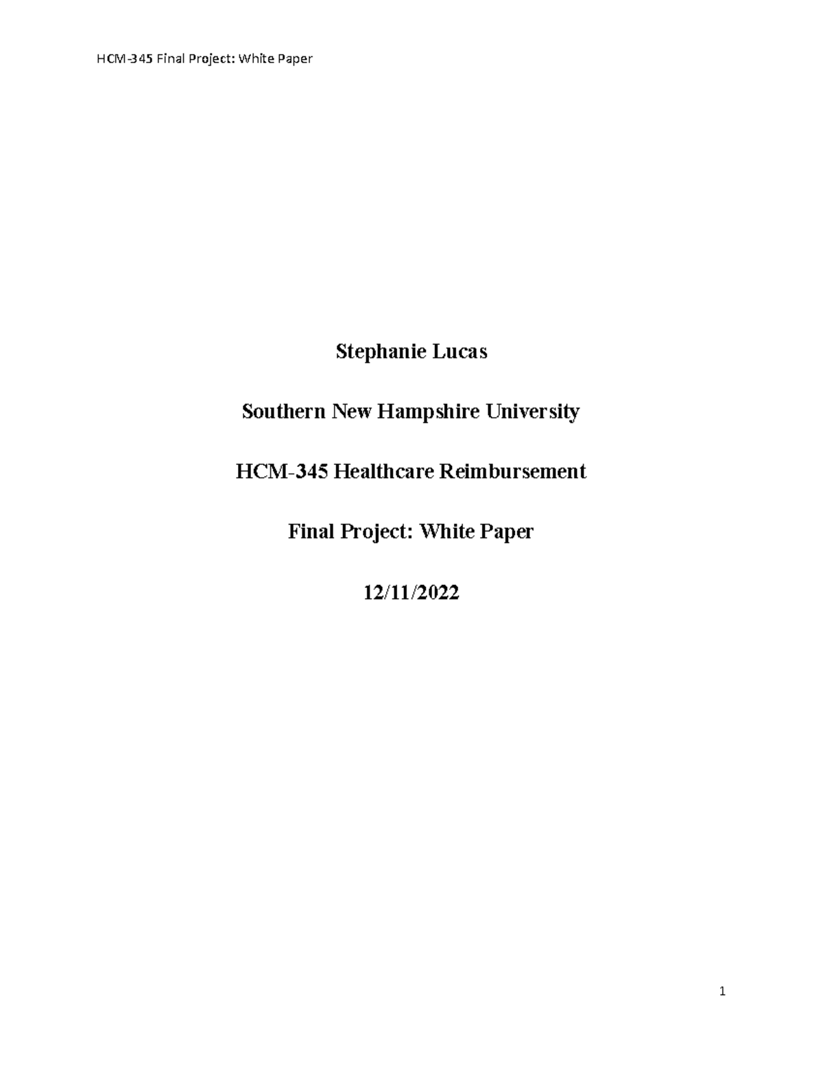HCM 345 Final Project - Stephanie Lucas Southern New Hampshire ...