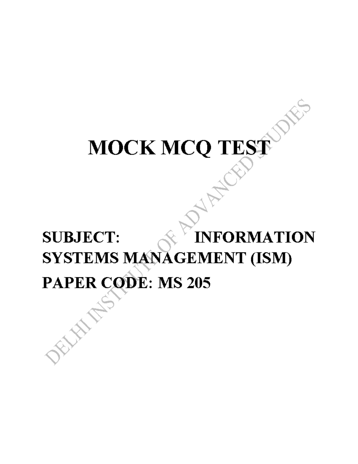 205-ISM - MCQ - MOCK MCQ TEST SUBJECT: INFORMATION SYSTEMS MANAGEMENT ...