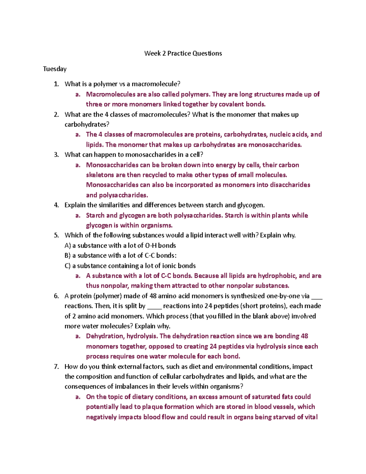 Week 2 practice questions - Week 2 Practice Questions Tuesday What is a polymer vs a ...