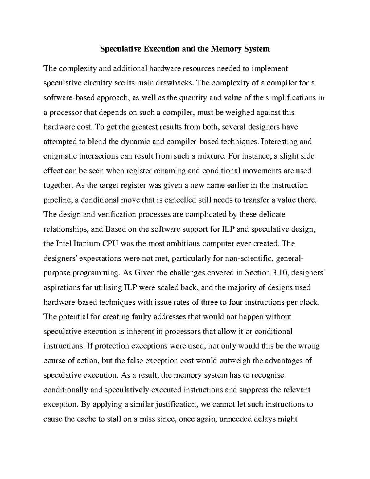 Speculative Execution And The Memory System The Complexity Of A Compiler For A Software Based