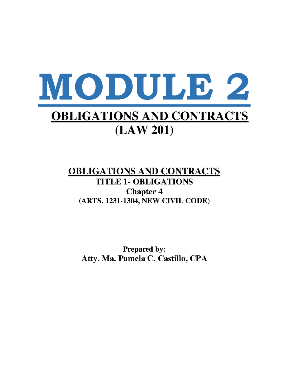 Module 2 - LAW Oblicon - MODULE 2 OBLIGATIONS AND CONTRACTS (LAW 201) OBLIGATIONS AND CONTRACTS ...