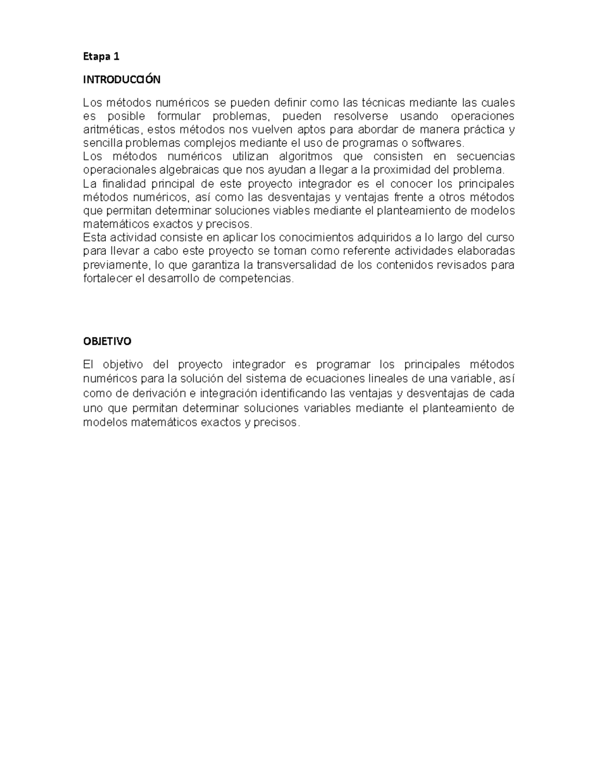 A6 EQ28 Proyecto integrador etapa 2 - Etapa 1 INTRODUCCIÓN Los métodos numéricos se pueden ...