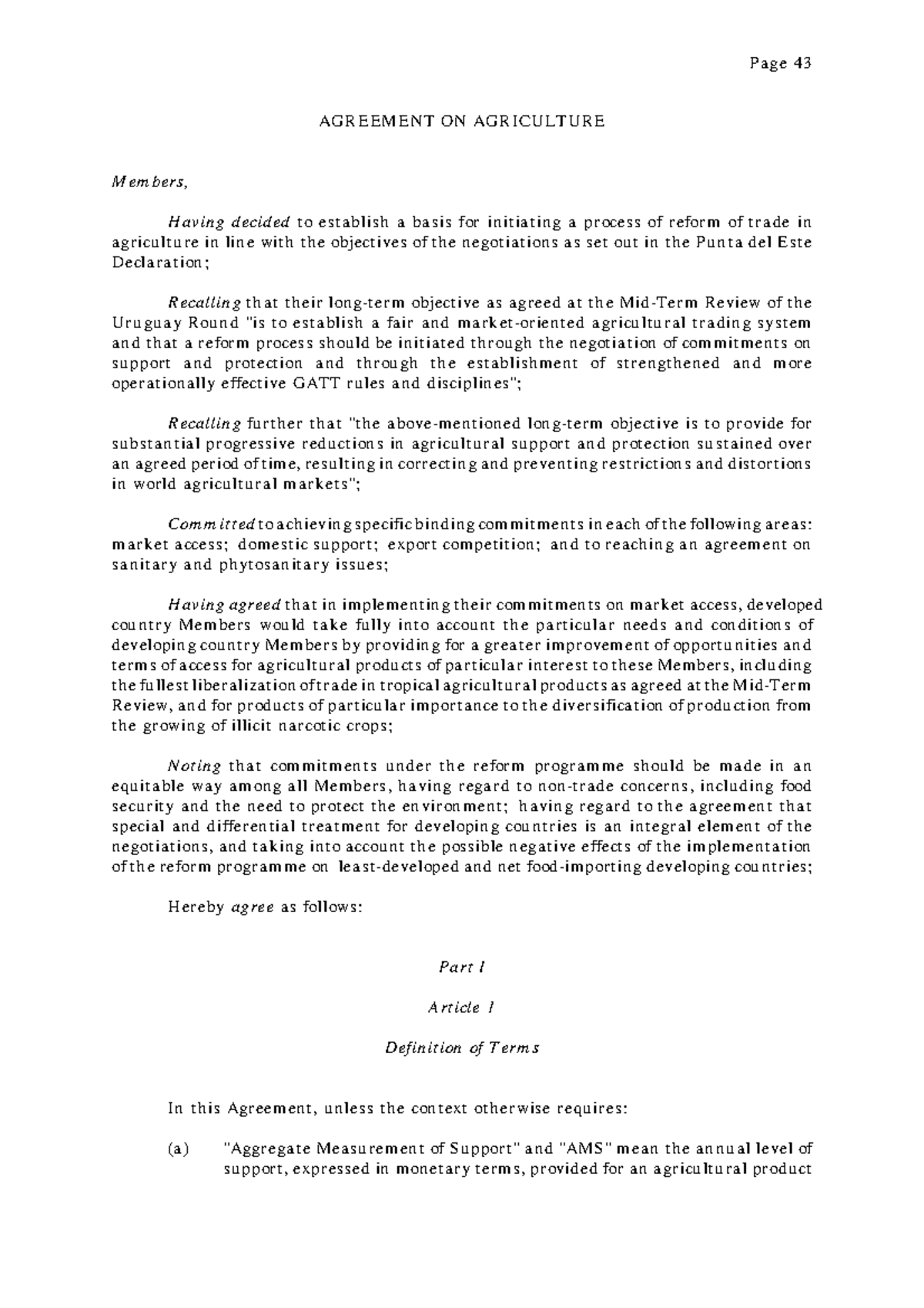 Agreement ON Agriculture - AGREEMENT ON AGRICULTURE Members, Having ...