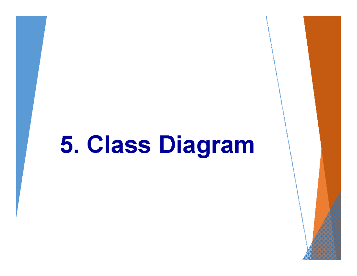 ADIS05 Class Diag - 5. Class Diagram Objects Object Diagram Class ...
