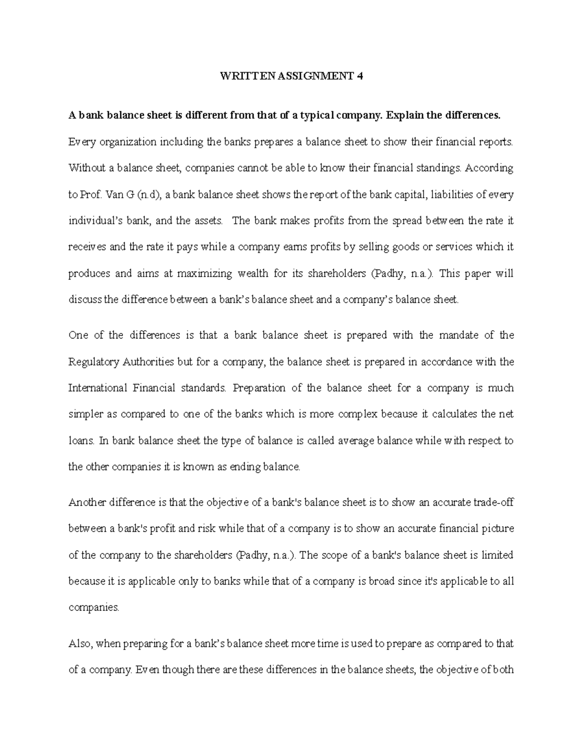 Written Assignment Unit 4 - WRITTEN ASSIGNMENT 4 A bank balance sheet ...