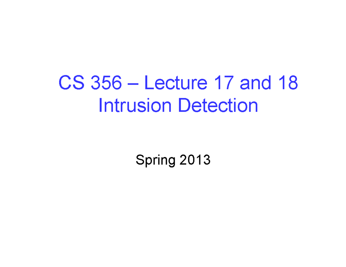 Intrusion detection - unit 4 lecture notes - CS 356 – Lecture 17 and 18 ...