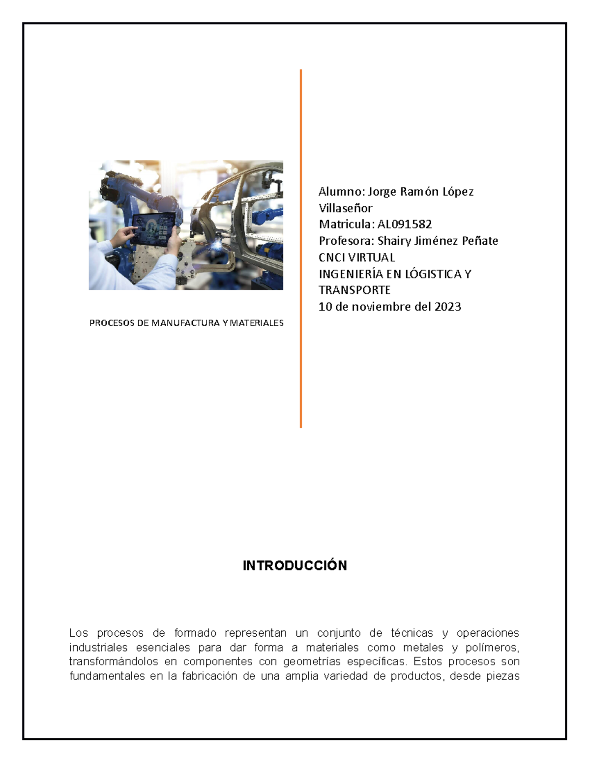Actividad 2 Procesos DE Manufactura Y Materiales - PROCESOS DE MANUFACTURA Y MATERIALES Alumno ...