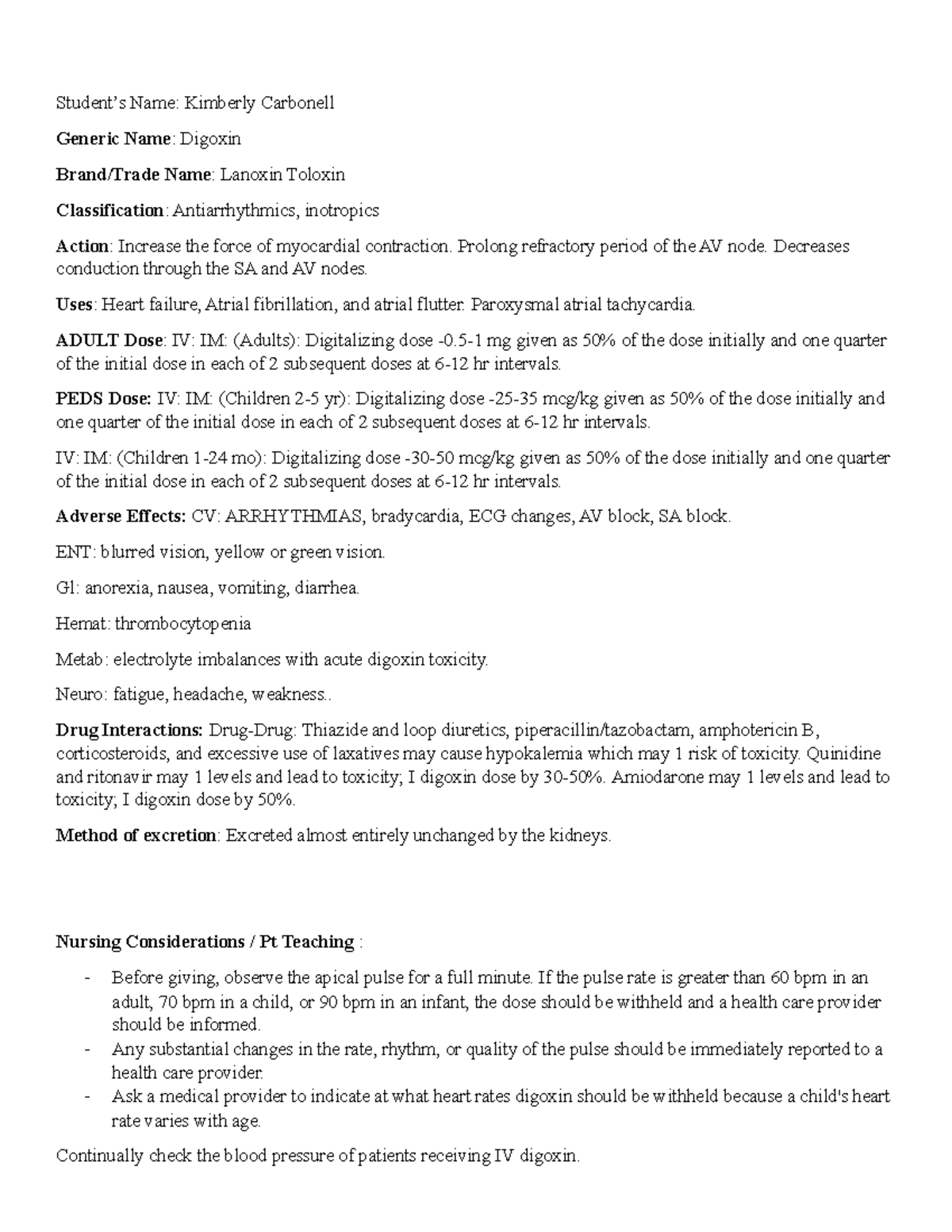 Wk 3 Digoxin - Student’s Name: Kimberly Carbonell Generic Name: Digoxin ...