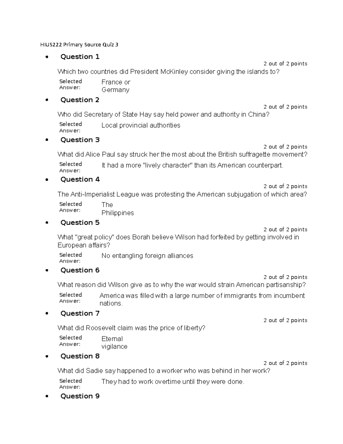 HIUS-222-PS3 - Primary source quiz - HIUS222 Primary Source Quiz 3 Question 1 2 out of 2 points ...
