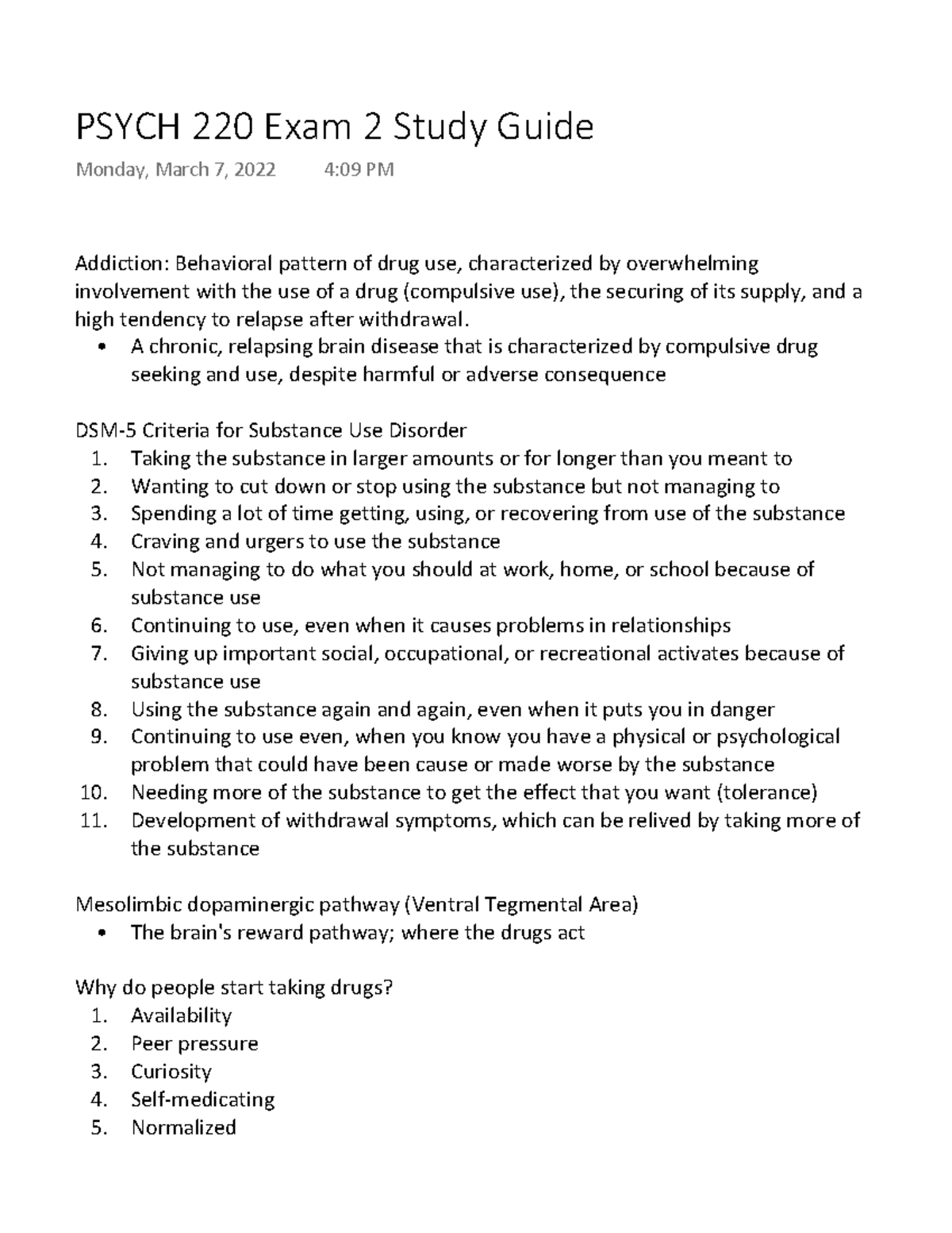 Psych 220 Exam 2 Study Guide - Addiction: Behavioral pattern of drug ...