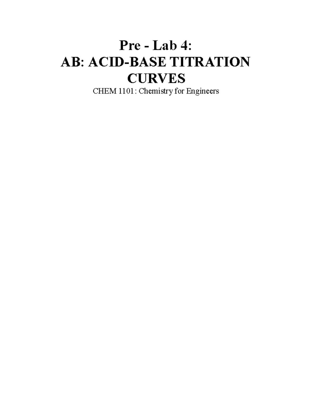 CHEM 1101 AB Typed PRE-LAB - Pre - Lab 4: AB: ACID-BASE TITRATION ...