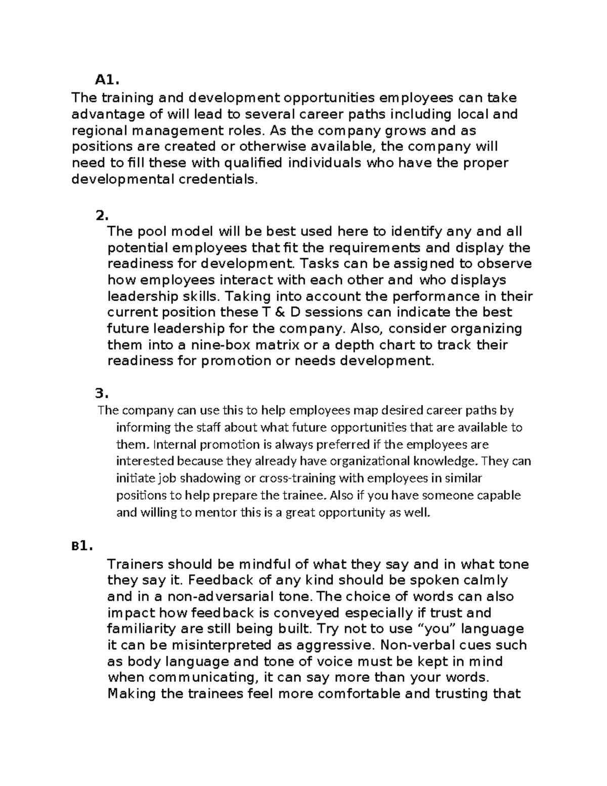 D353 task 3 - TASK 3 - A1. The training and development opportunities ...