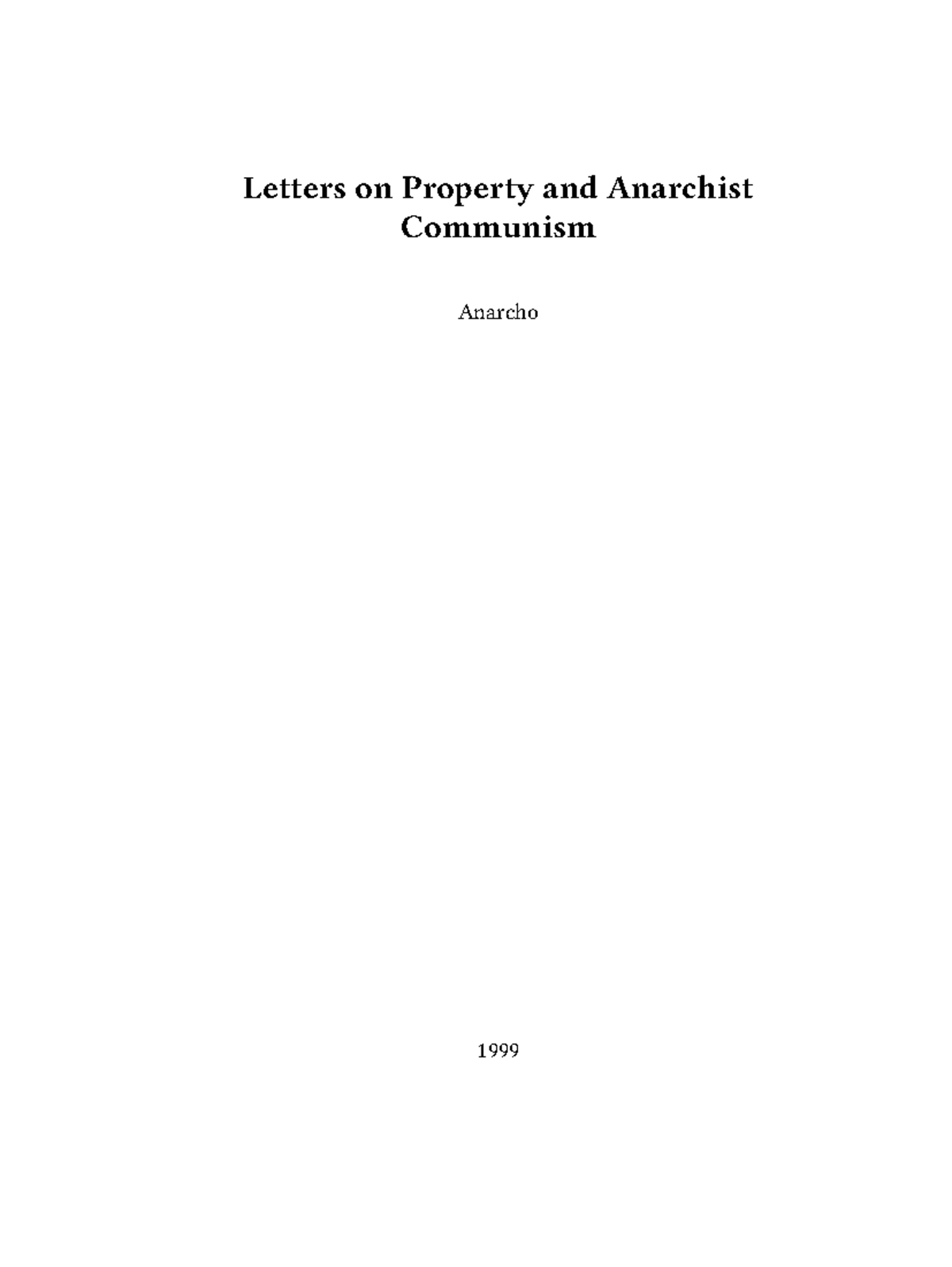 Anarcho letters on property and anarchist communism - Letters on ...