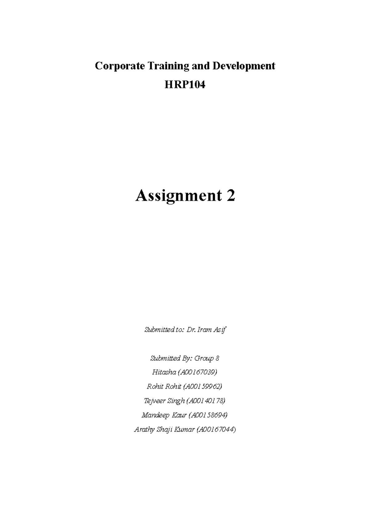 Class Assignment 2 Feb13 needs analysis F - Corporate Training and Development HRP Assignment 2 ...