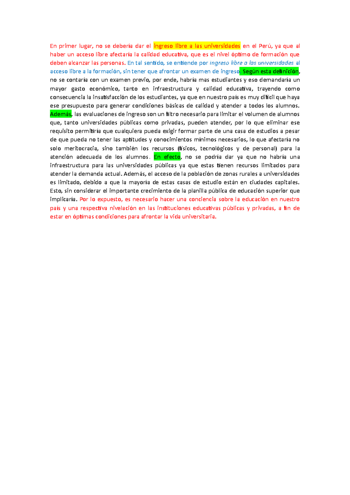 En primer lugar - Redacción de textos - En primer lugar, no se debería ...