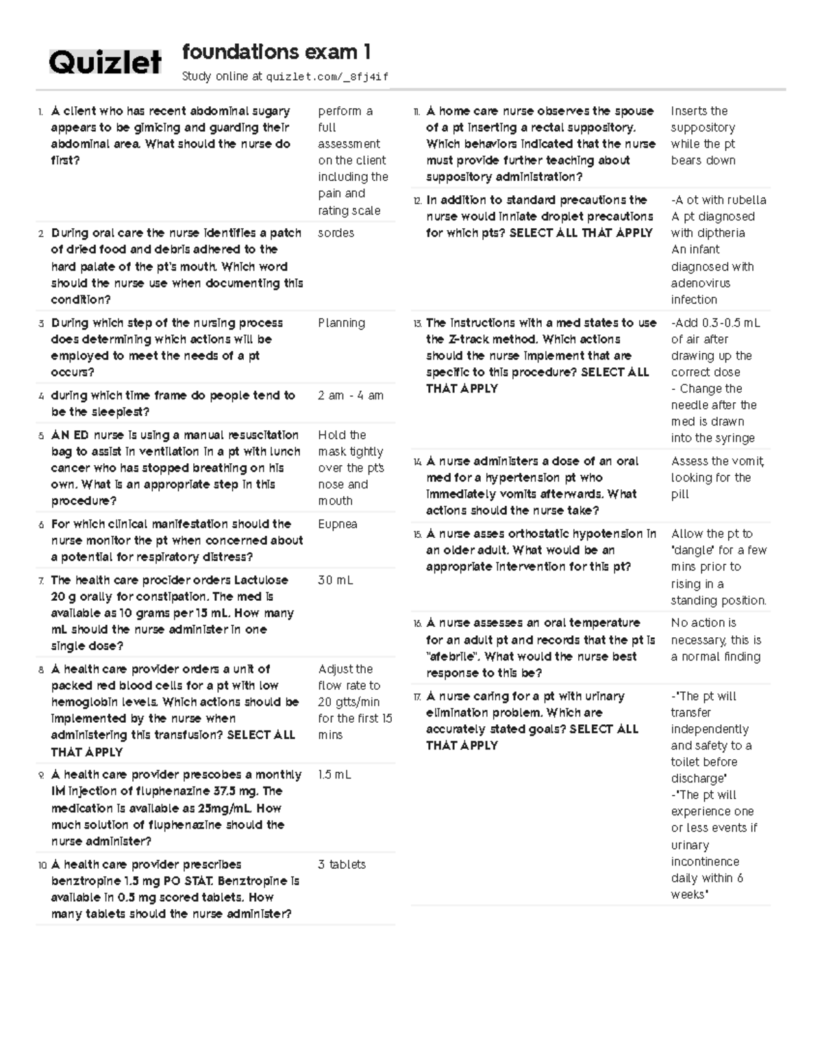 Foundations practice q exam 1 - A client who has recent abdominal ...