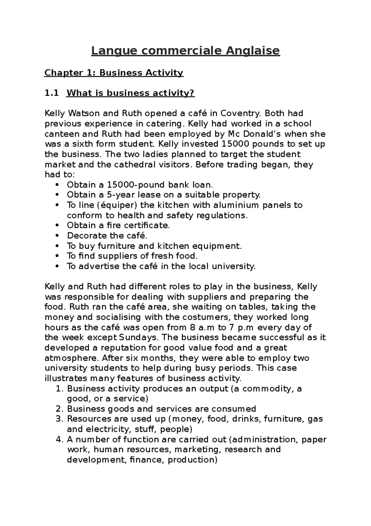 Langue commerciale Anglaise - Both had previous experience in catering ...