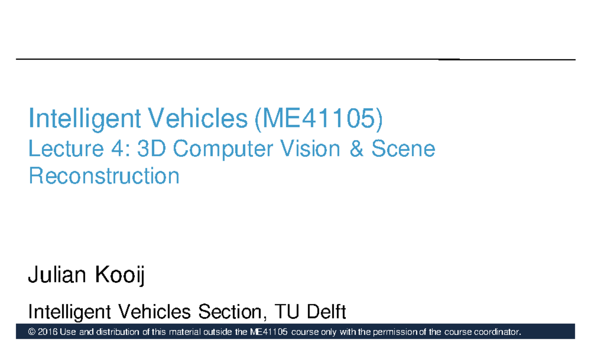 Lecture 04 3D computer vision - Intelligent Vehicles (ME41105) Lecture ...