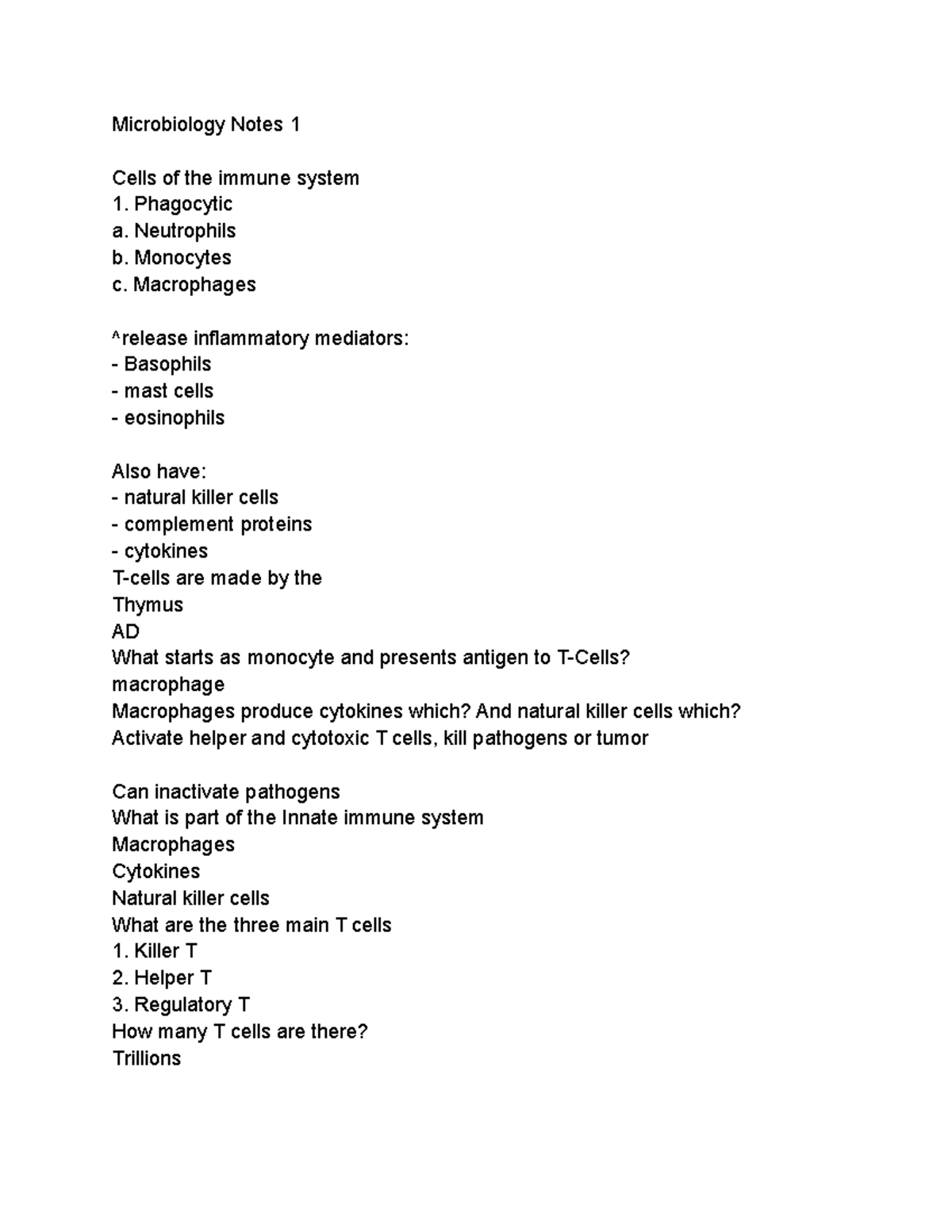Microbiology Notes 1 - Neutrophils b. Monocytes c. Macrophages ^release ...