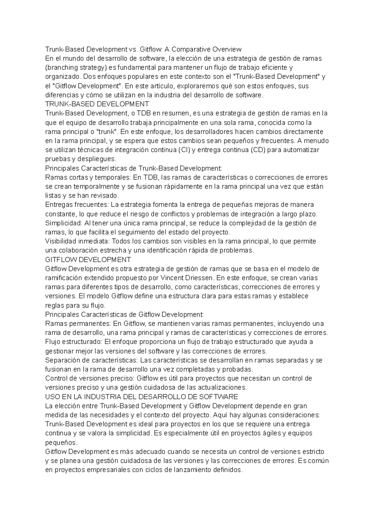 Trunk base development vs gitflow - Trunk-Based Development vs. Gitflow ...