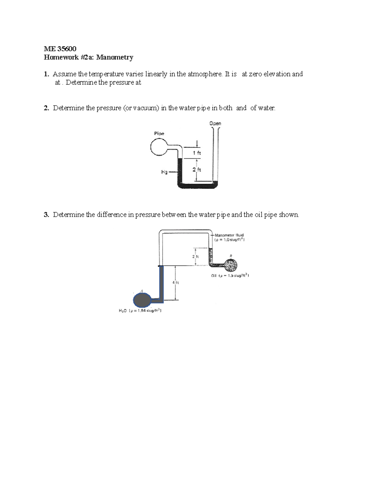 ME 35600 Assignemnt #2a- Manometry - ME 35600 Homework #2a: Manometry Assume the temperature ...