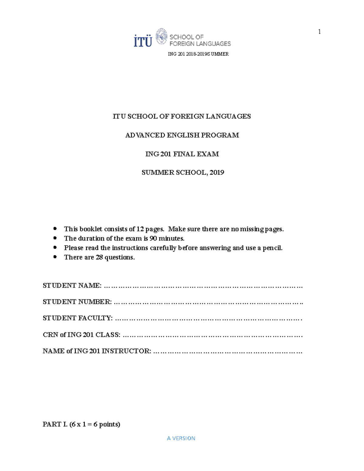 ING201 2019 Summer School Final Exam A - ING 201 2018-2019/SUMMER ITU ...