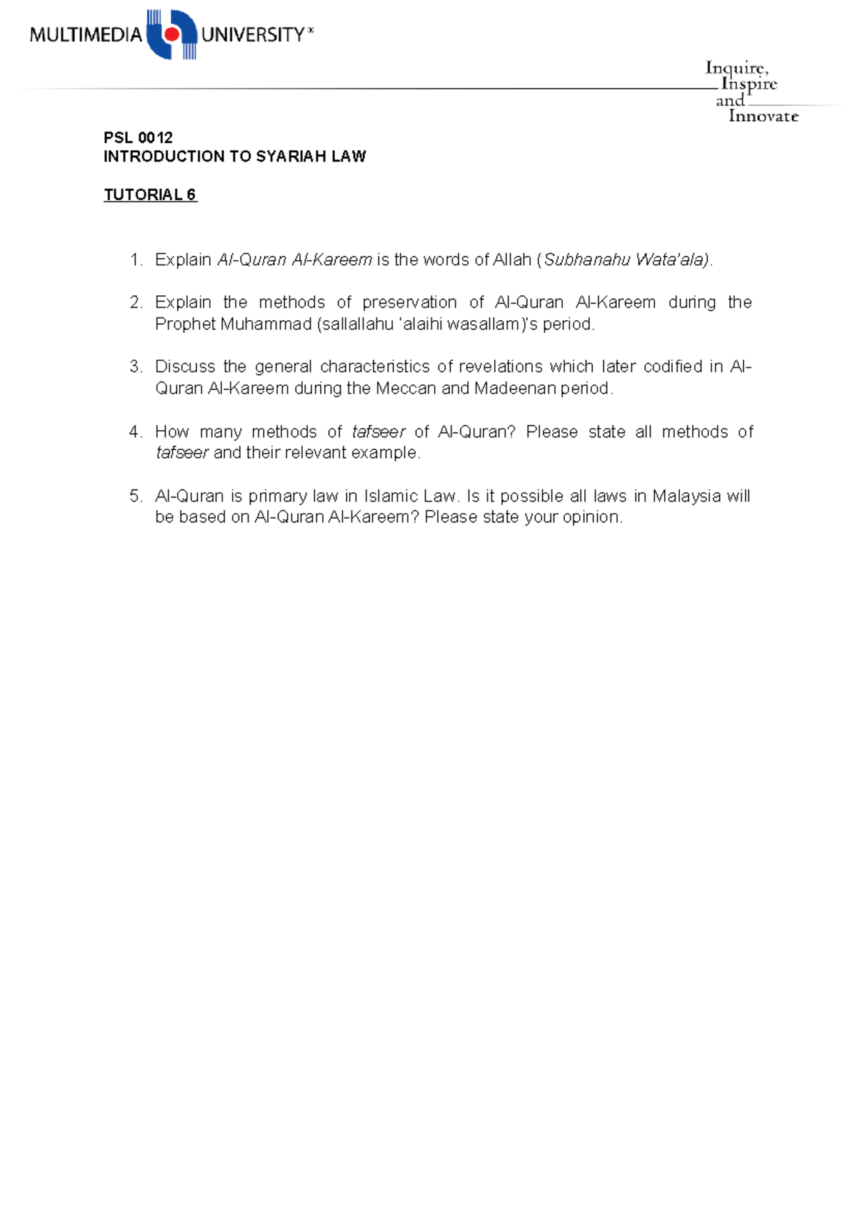 Tutorial 6 - PSL 0012 INTRODUCTION TO SYARIAH LAW TUTORIAL 6 1. Explain ...