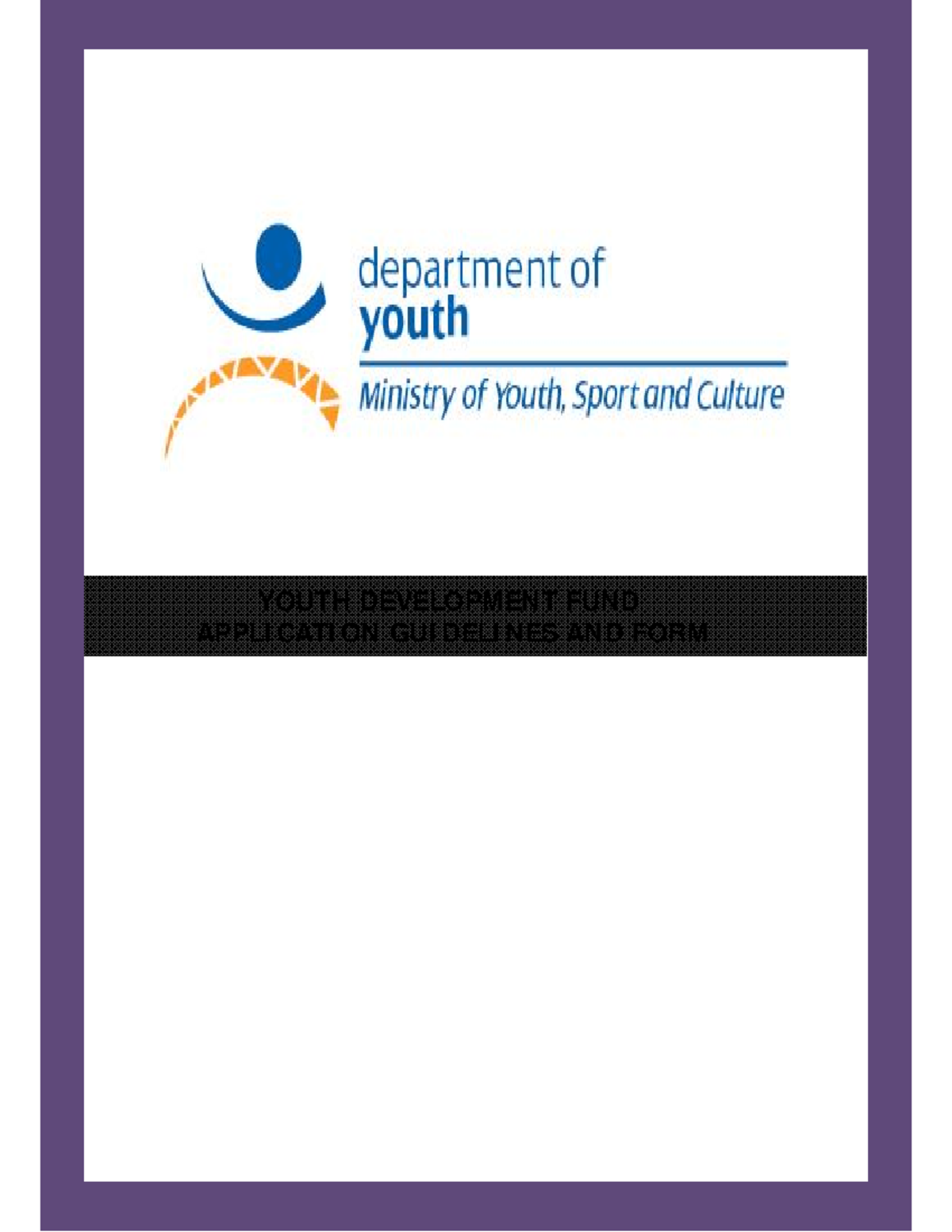 Youth development fund guidelines TC - YOUTH DEVELOPMENT FUND ...