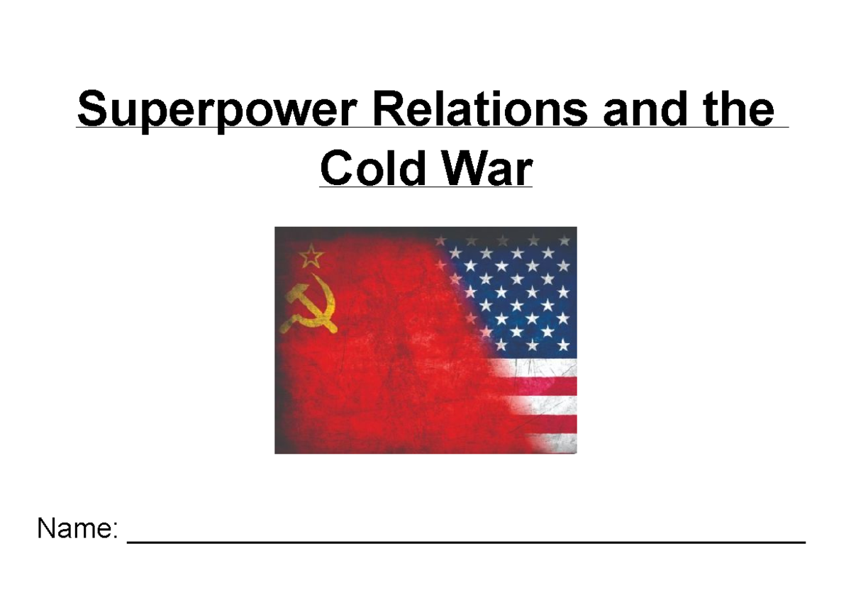 PDF document - Superpower Relations and the Cold War Name: - Studocu