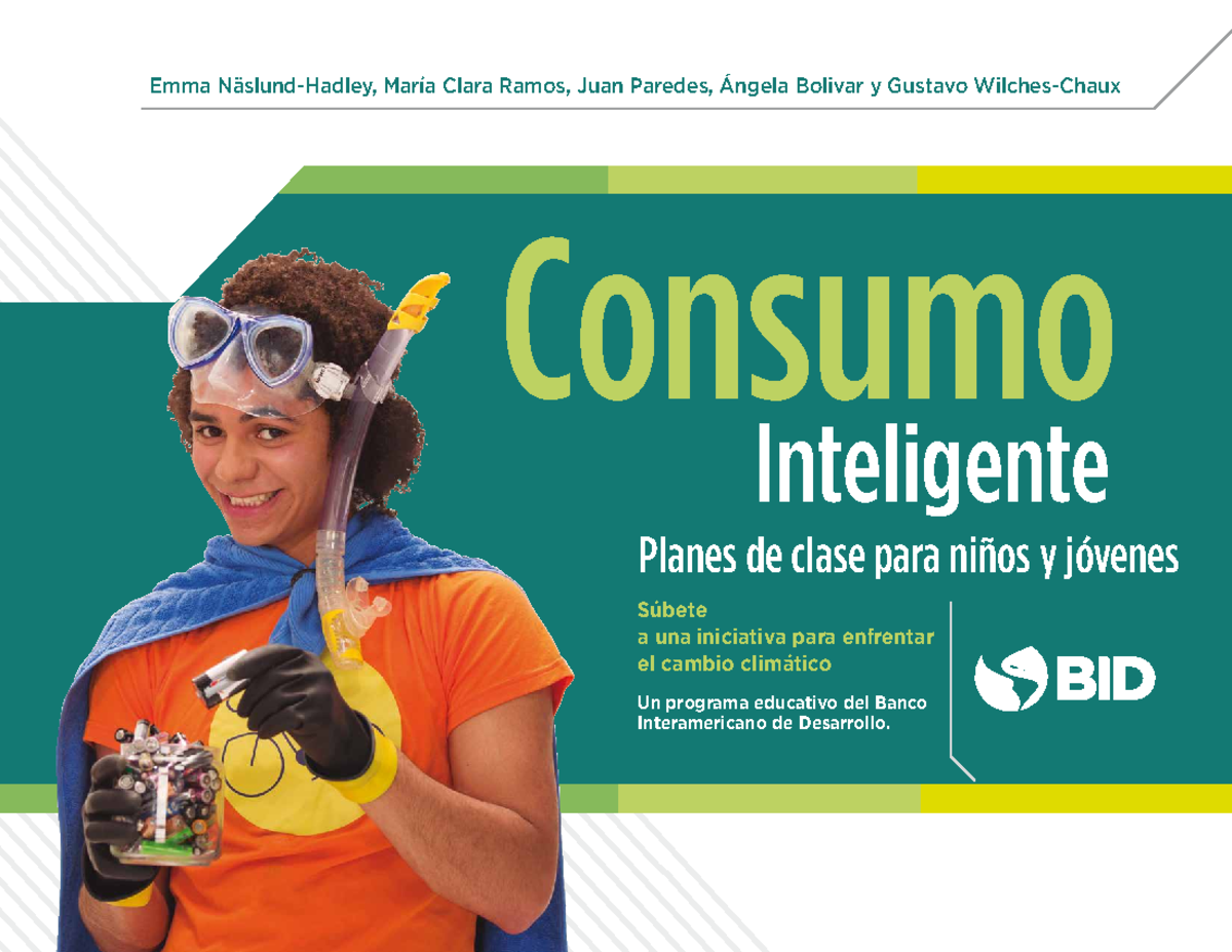 Consumo-inteligente - Sugerencias consumo inteligente - Consumo Emma Näslund-Hadley, María Clara ...