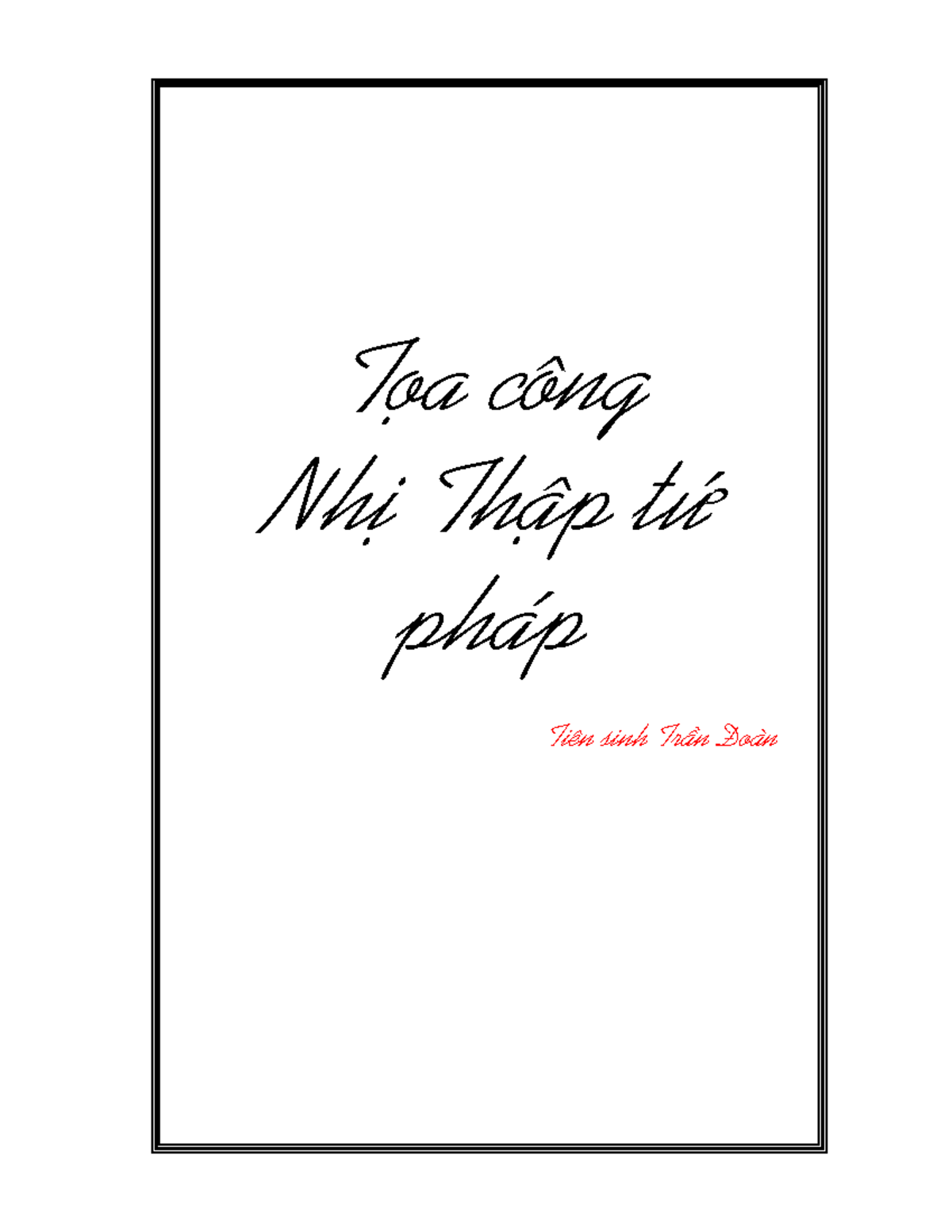 24thucluyencua Tran Hy Dy - T‰a c ́ng Nhfi ThÀp t ̄ ph∏p Ti™n sinh Tr«n ...