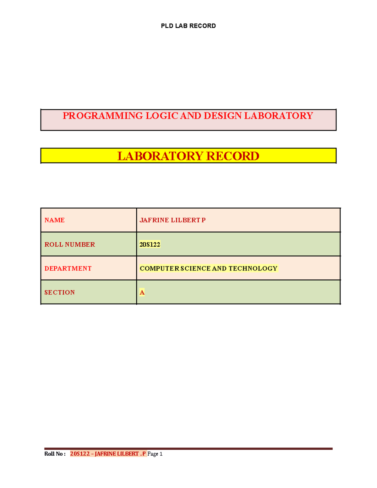 PLD lab Record - good - PROGRAMMING LOGIC AND DESIGN LABORATORY LABORATORY RECORD NAME JAFRINE ...