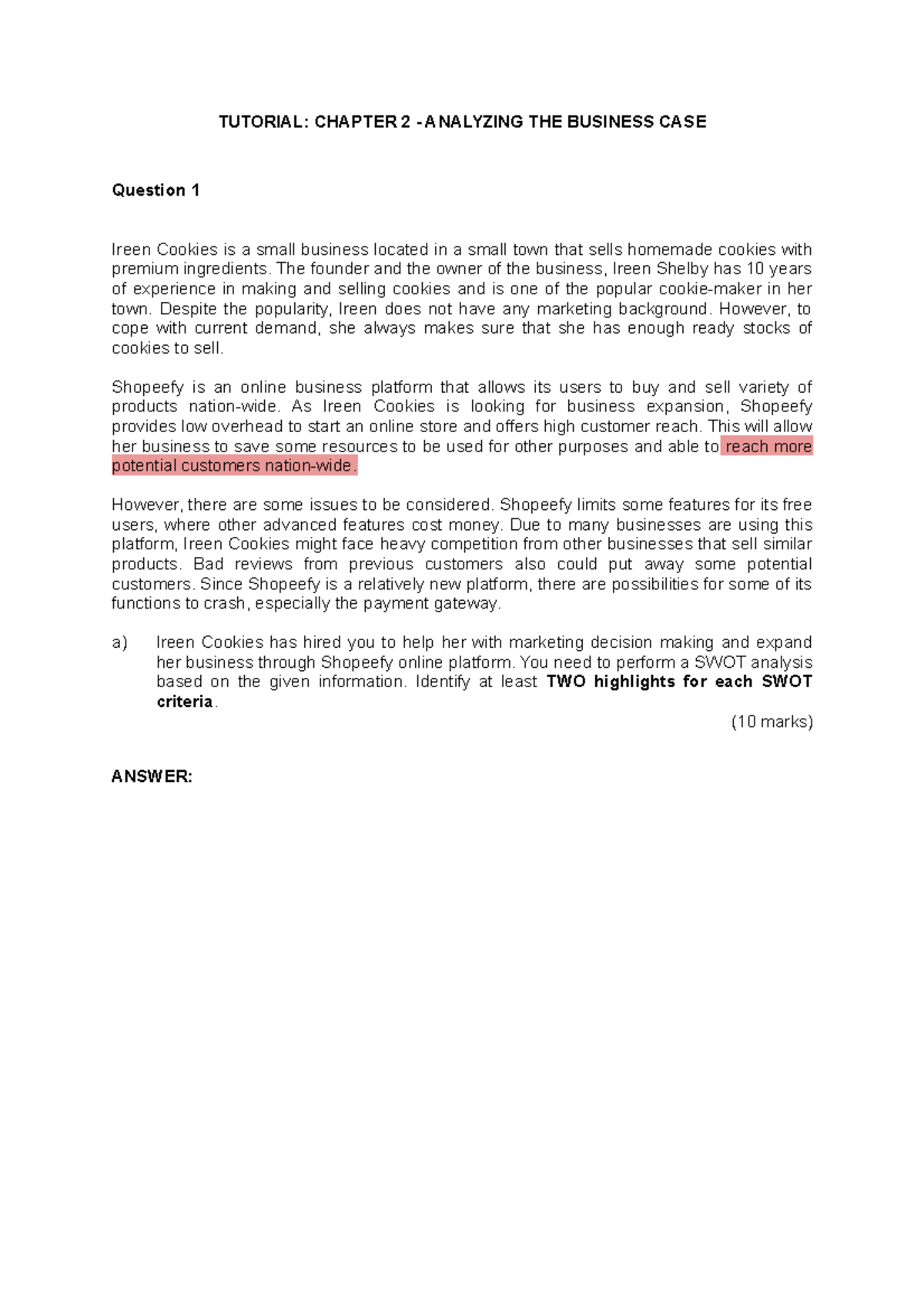 Tutorial - Chapter 2 ( Question) - TUTORIAL: CHAPTER 2 - ANALYZING THE BUSINESS CASE Question 1 ...