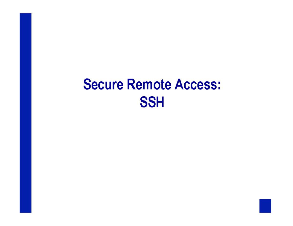 Ssh 1 Ssh 1 Secure Remote Access Ssh 2 What Is Ssh Ssh Secure Shell Ssh Is A