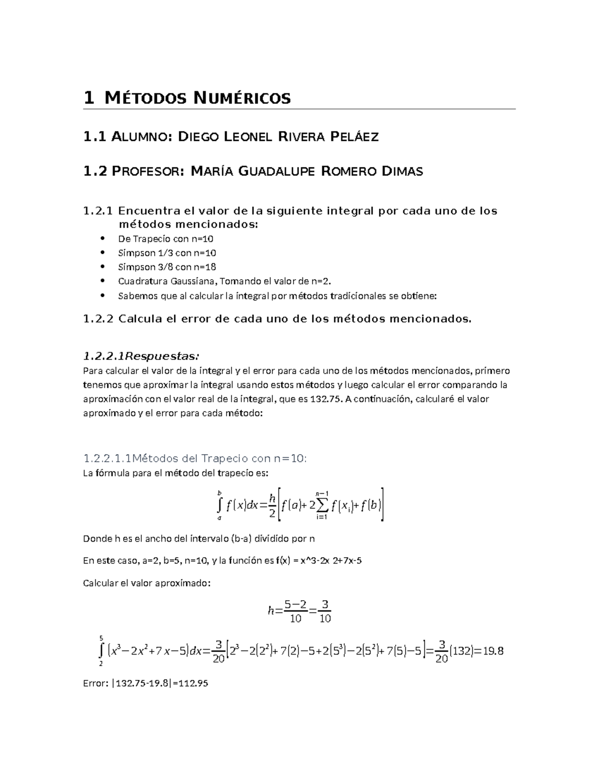 Metodos N-E2 - 1 MÉTODOS NUMÉRICOS 1 ALUMNO: DIEGO LEONEL RIVERA PELÁEZ ...