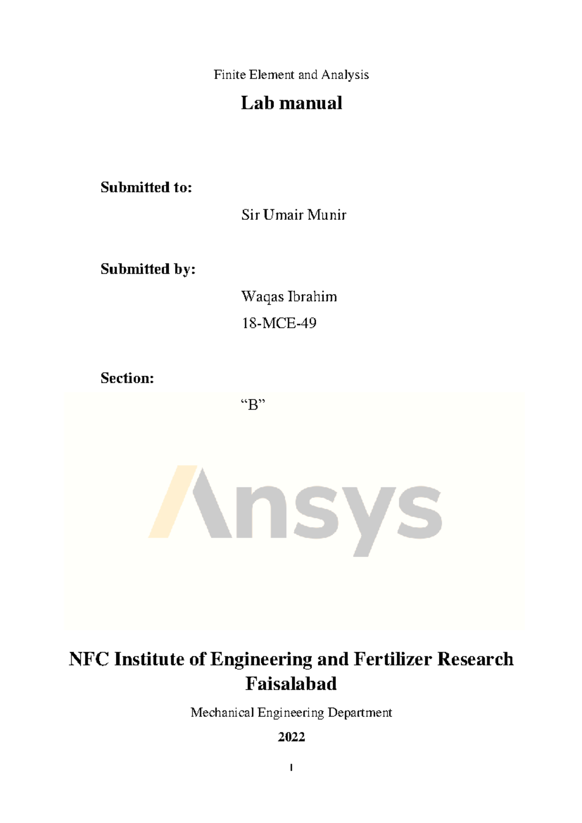 Fea Lab Manual Finite Element And Analysis Lab Manual Submitted To Sir Umair Munir Submitted