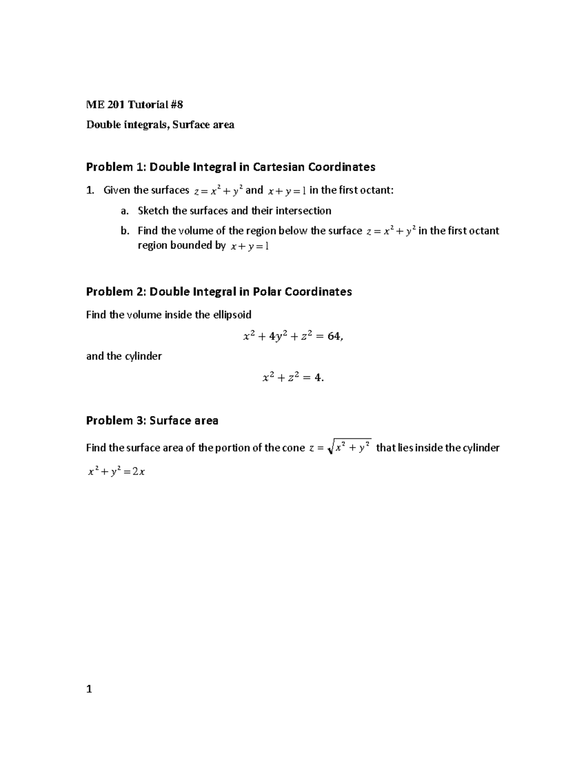 Tutorial 8 - Study reference - ME 201 Tutorial #8 Double integrals ...