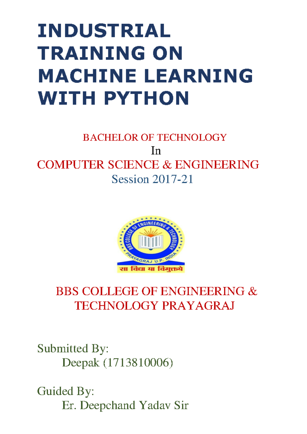 Machine learning deepak (3) - INDUSTRIAL TRAINING ON MACHINE LEARNING ...
