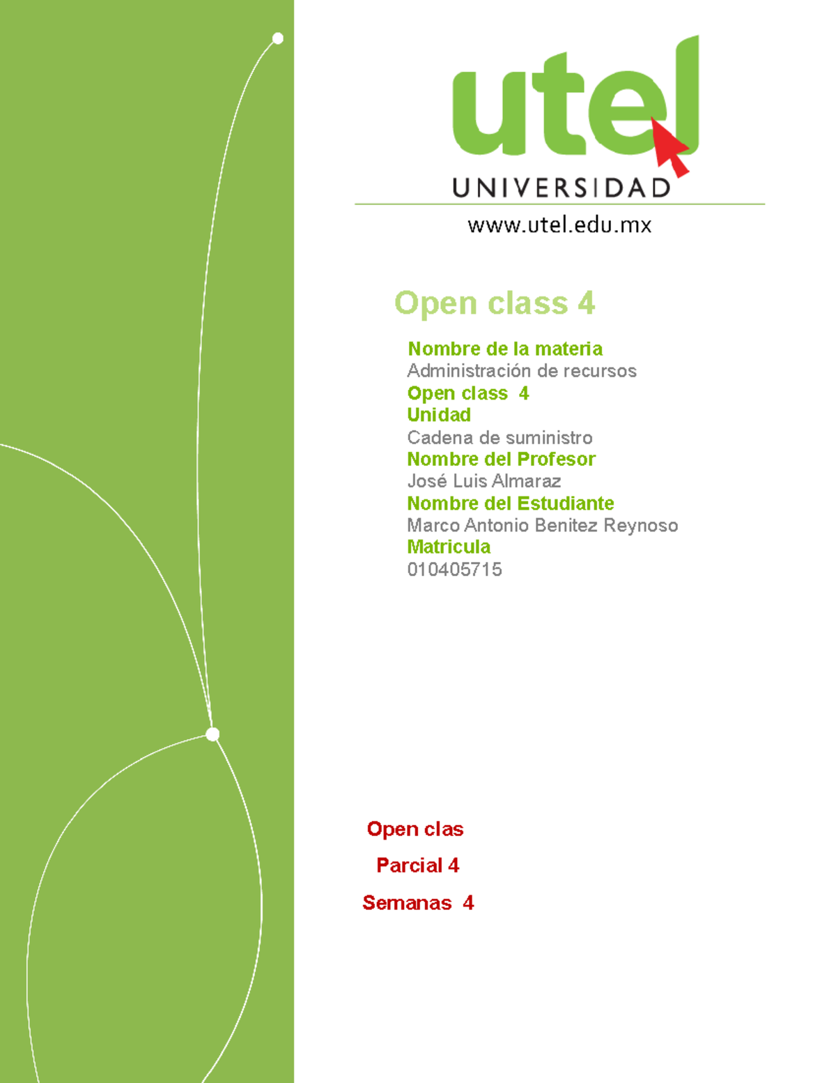 Administracion de recursos en las operaciones 4 - Open class 4 Nombre de la materia ...