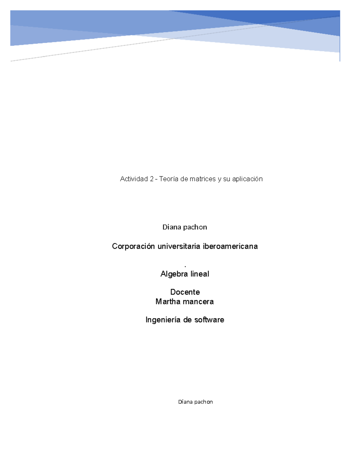 Teoria de matrizes - Actividad 2 - Teoría de matrices y su aplicación ...