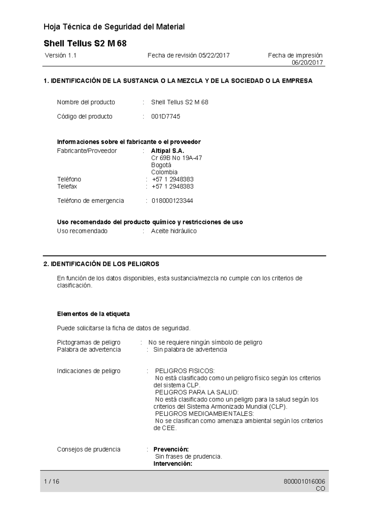 Tellus S2 M 68 msds - Shell Tellus S2 M 68 Versión 1 Fecha de revisión ...