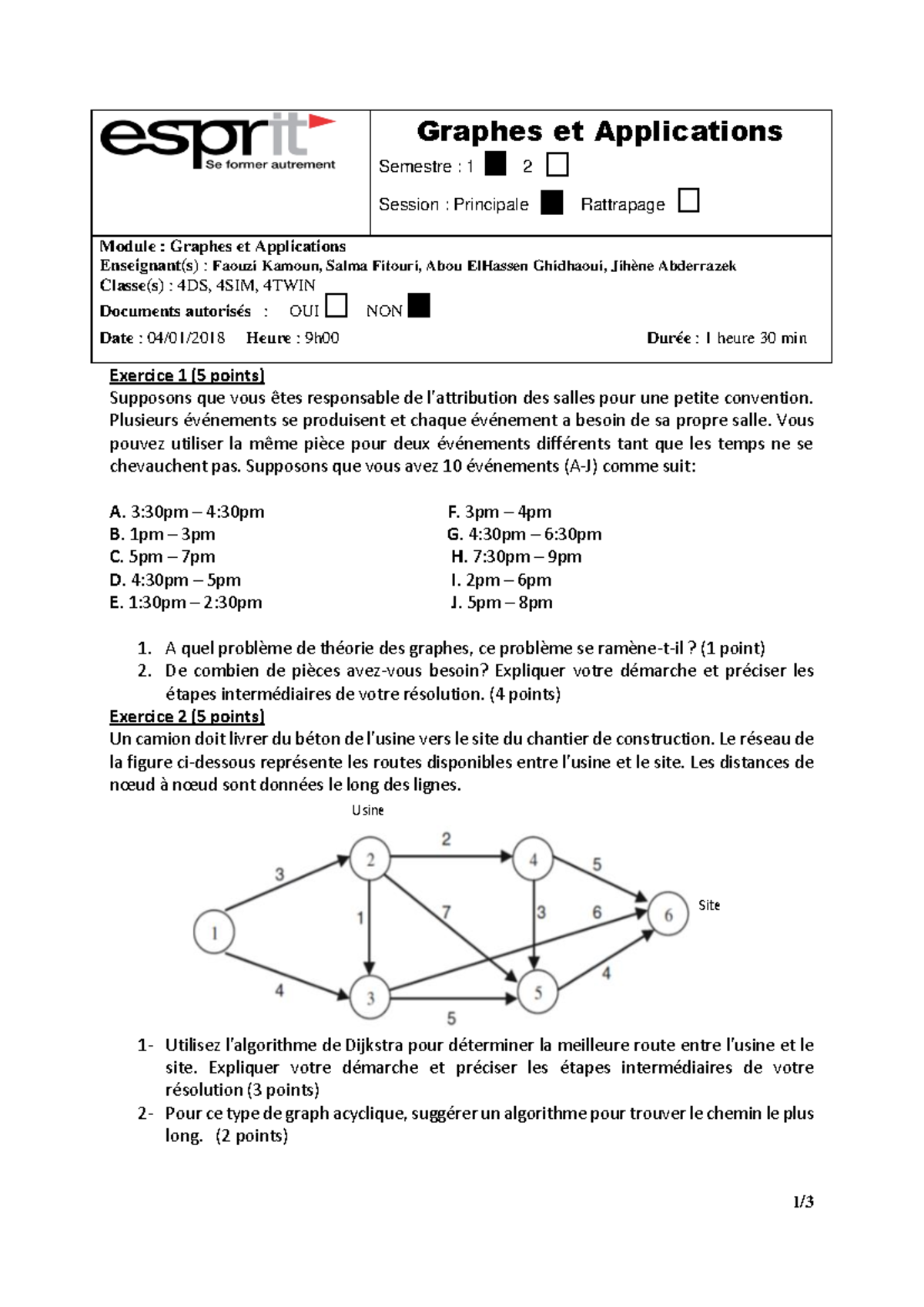 Examen Graphes 2018 - sdfds - 1 / 3 Graphes et Applications Semestre : 1 2 Session : Principale ...