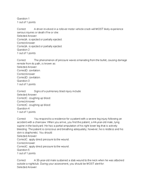 Exam 5 - Exam 5 EMT - Question 1 1 out of 1 points Correct Common signs ...